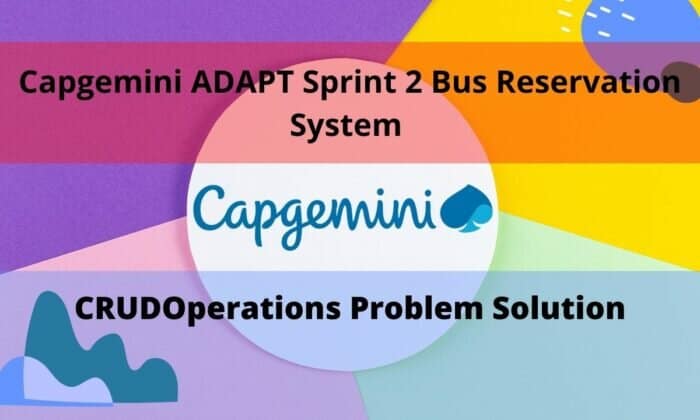 Capgemini ADAPT Sprint 2 Bus Reservation System (CRUDOperations ...